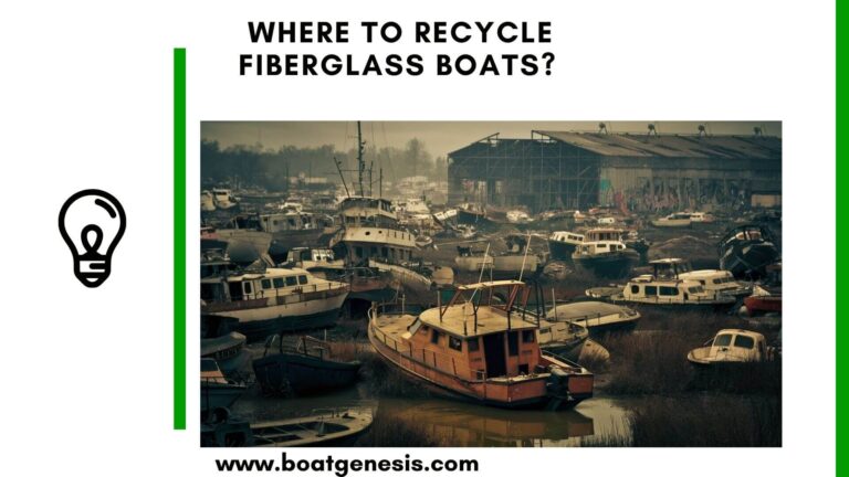 Where To Recycle Fiberglass Boats? 4 Main Options | Boat Genesis
